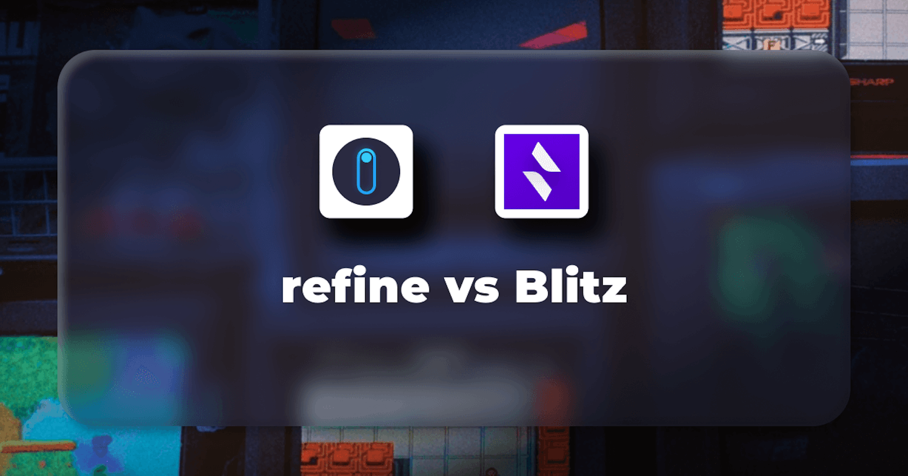 refine vs Blitz.js | Refine